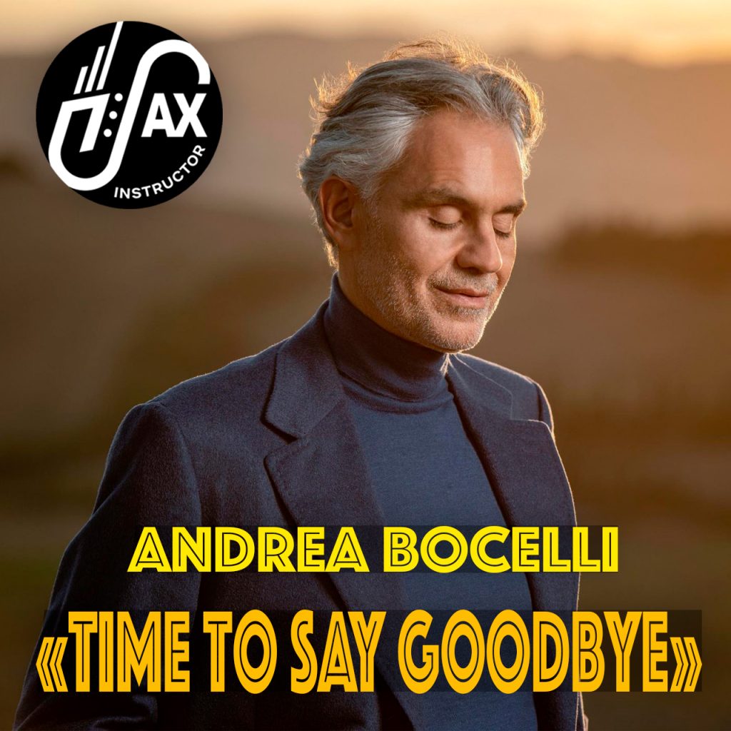 Time To Say Goodbye Saxinstructor ru Time To Say Goodbye Saxinstructor ru